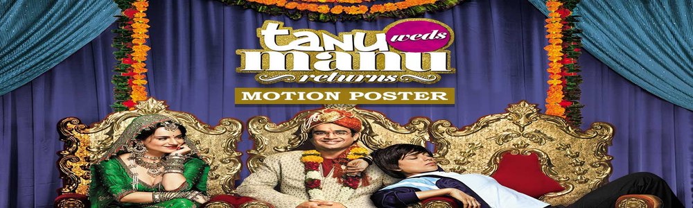Movie Review Of Tanu Weds Manu Returns